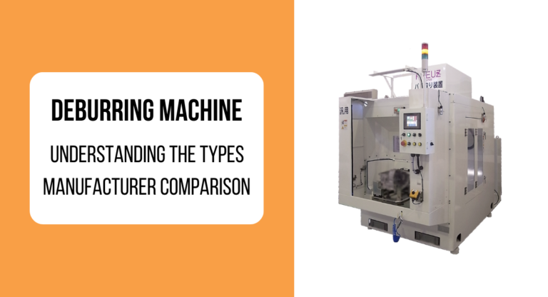 Deburring Machines : A Complete Guide | JET‐Global